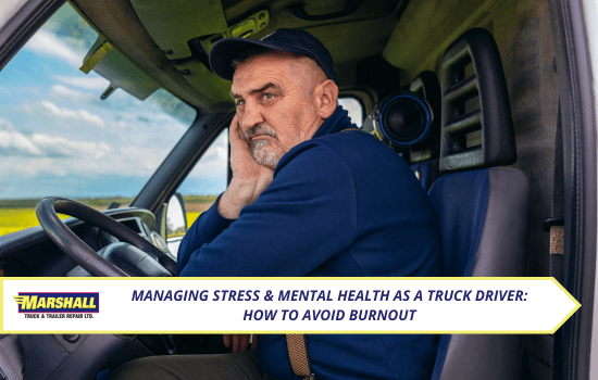 Managing Stress & Mental Health as a Truck Driver: How to Avoid Burnout ...