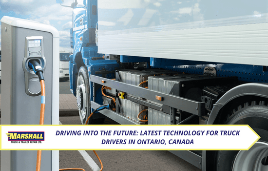 Driving into the Future: Latest Technology for Truck Drivers | Marshall ...